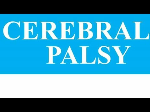 Cerebral Palsy, symptoms, diagnosis, causes and treatment