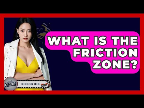 What Is The Friction Zone? - Ride or Die Motorcycles