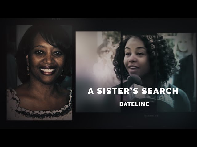 Dateline: A Sister's Search - 5 harrowing details about the murder of ...