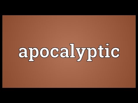 Apocalyptic Meaning