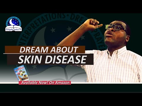 Dream About Skin Disease - Biblical Meaning and Symbolism