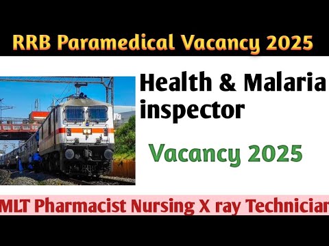 RRB Health Sanitary Inspector Vacancy 2025 | Rrb Paramedical Requirment 2025 | Railway Nursing Job