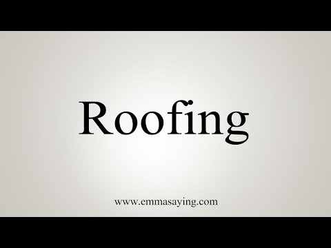 How To Say Roofing
