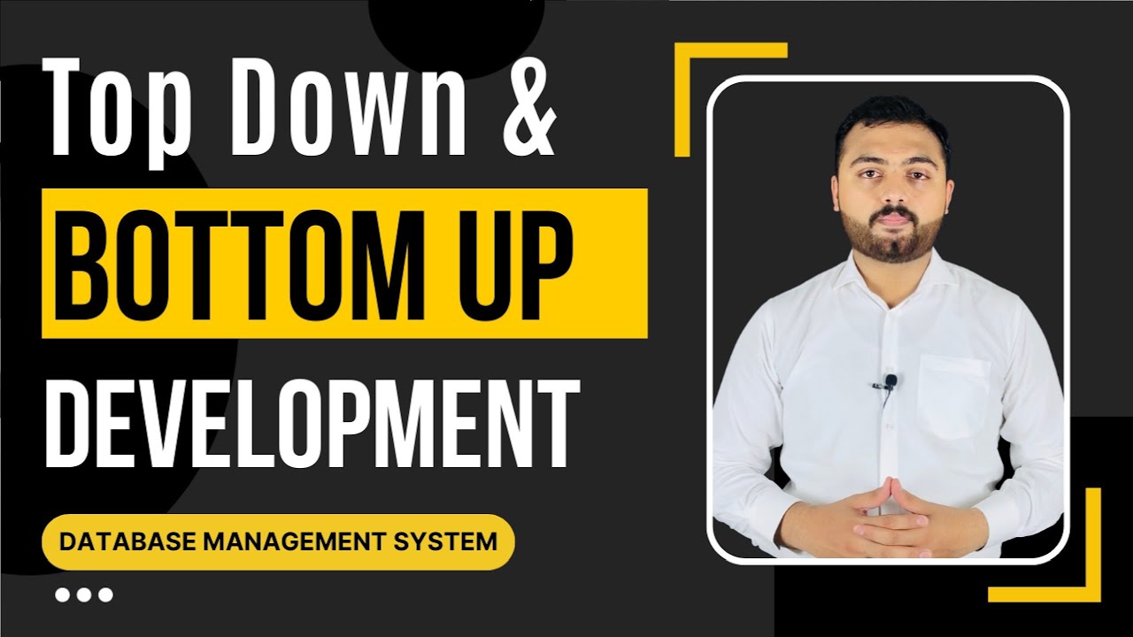 Top Down & Bottom Up Database Development Process Urdu/Hindi