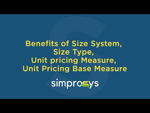 Benefits of Size System, Size Type, Unit Pricing Measure