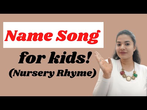 Nursery Rhyme - EVERYBODY HAS A NAME | Warmer Song for Online class