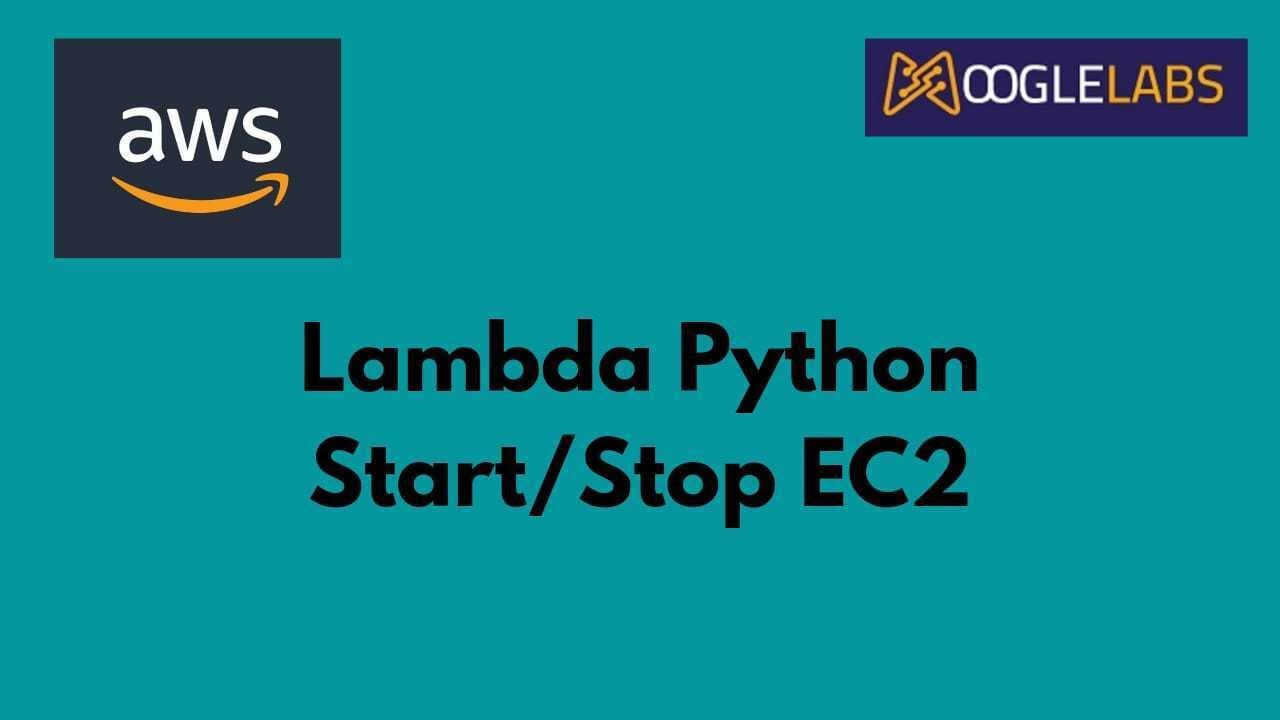 AWS Lambda |  Start/Stop a Instance using AWS Lambda Function | DevOps Company | MoogleLabs