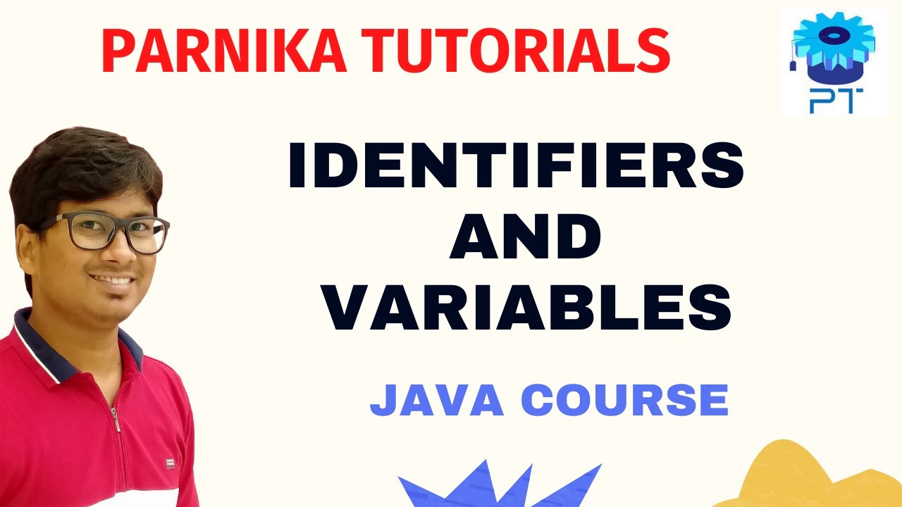 Identifiers in Java | variables in Java | Java Tutorial for Beginners 2023 |  Parnika Tutorials