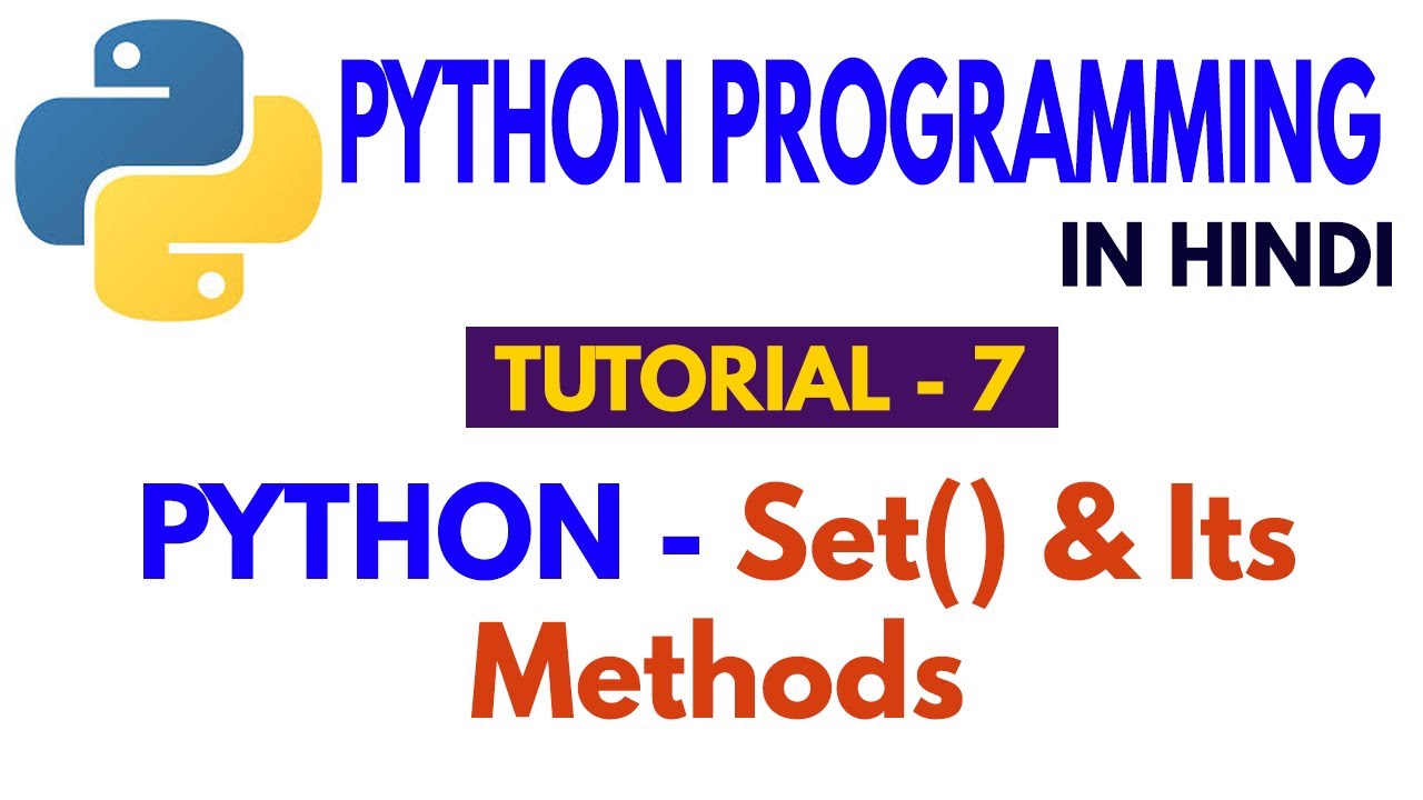 #07 SET in Python | Set Methods - Union(), Intersection(), Difference(), Symmetric_Difference()