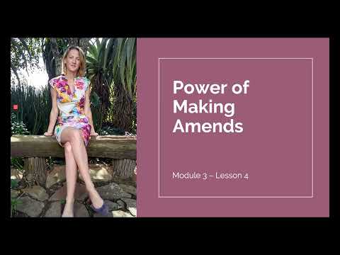 M3L4 - The Power of Making Amends in relationships