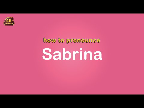 how to pronounce Sabrina 【Name】