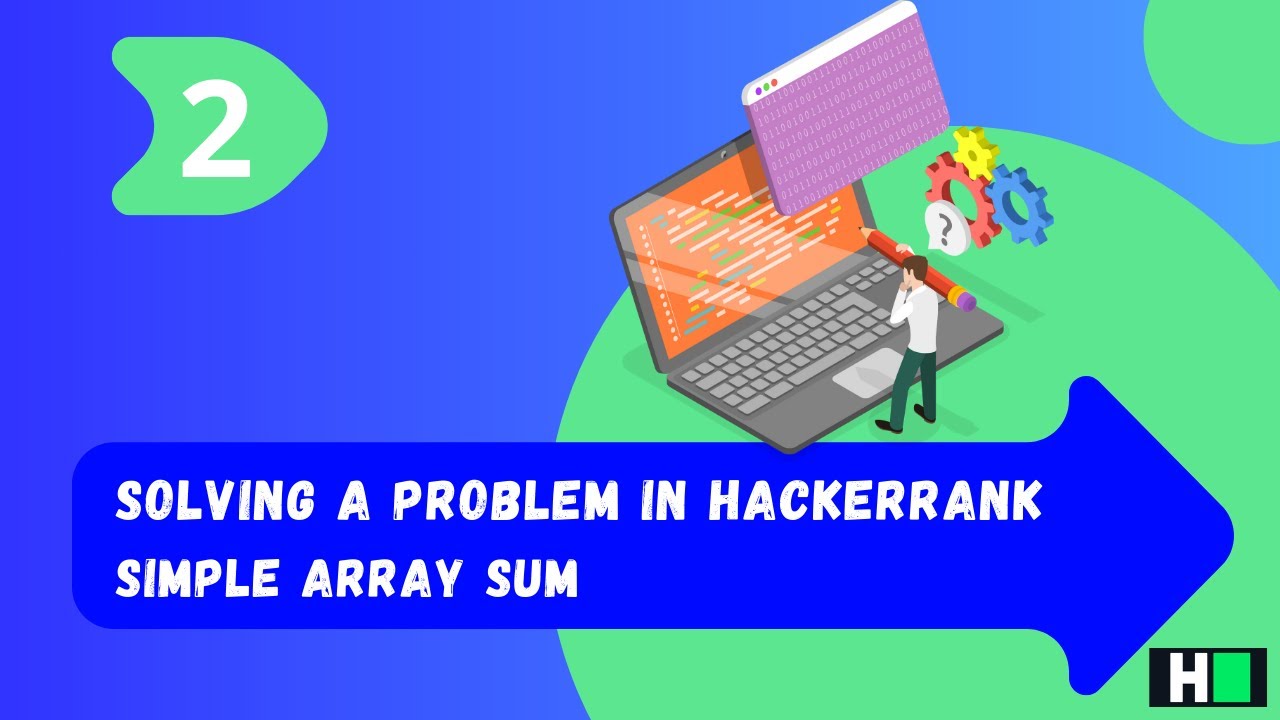 2-. Solving a problem in HackerRank - Simple Array Sum