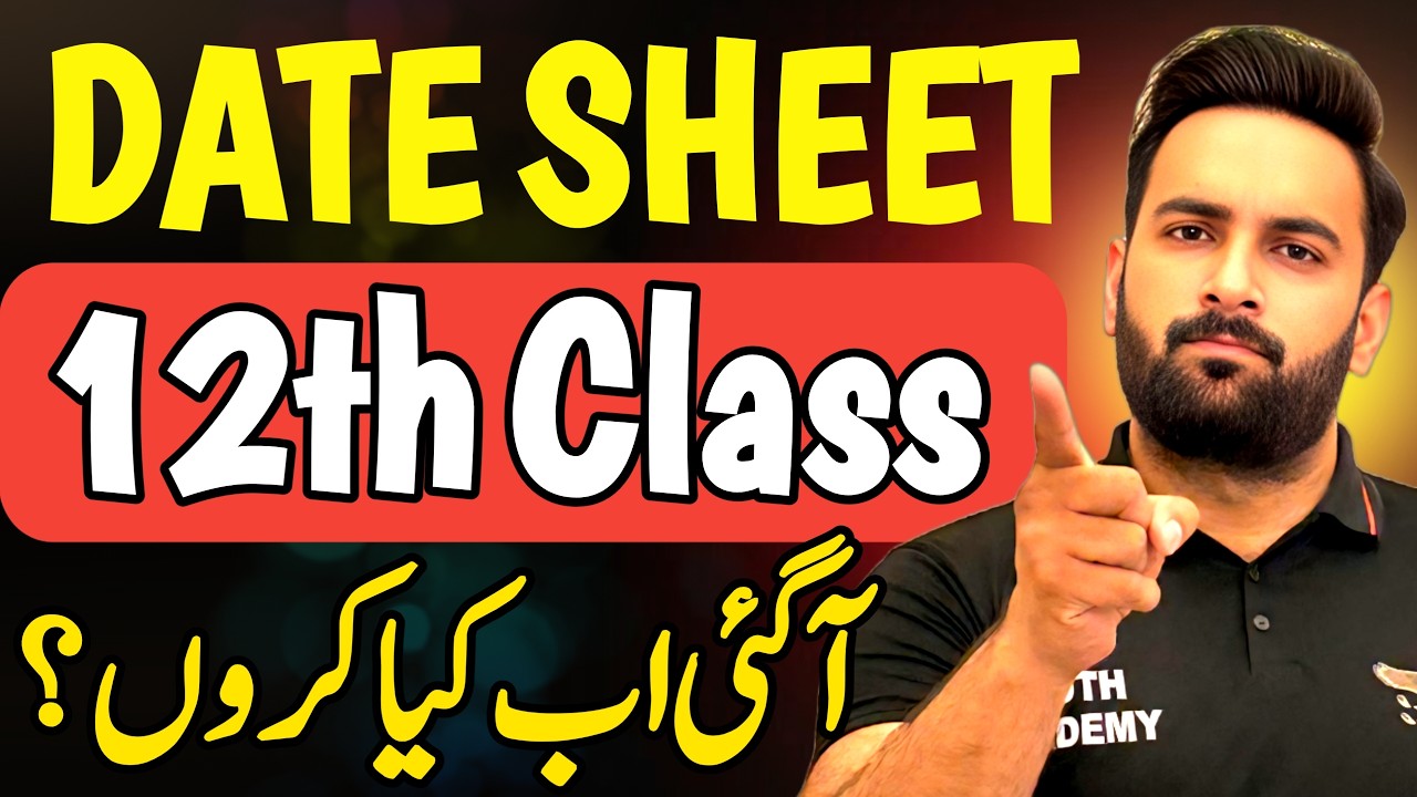 Final Date Sheet 2026 : Class 12th : Exams 2026 : Sir Usama