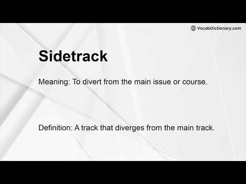 Sidetrack Meaning