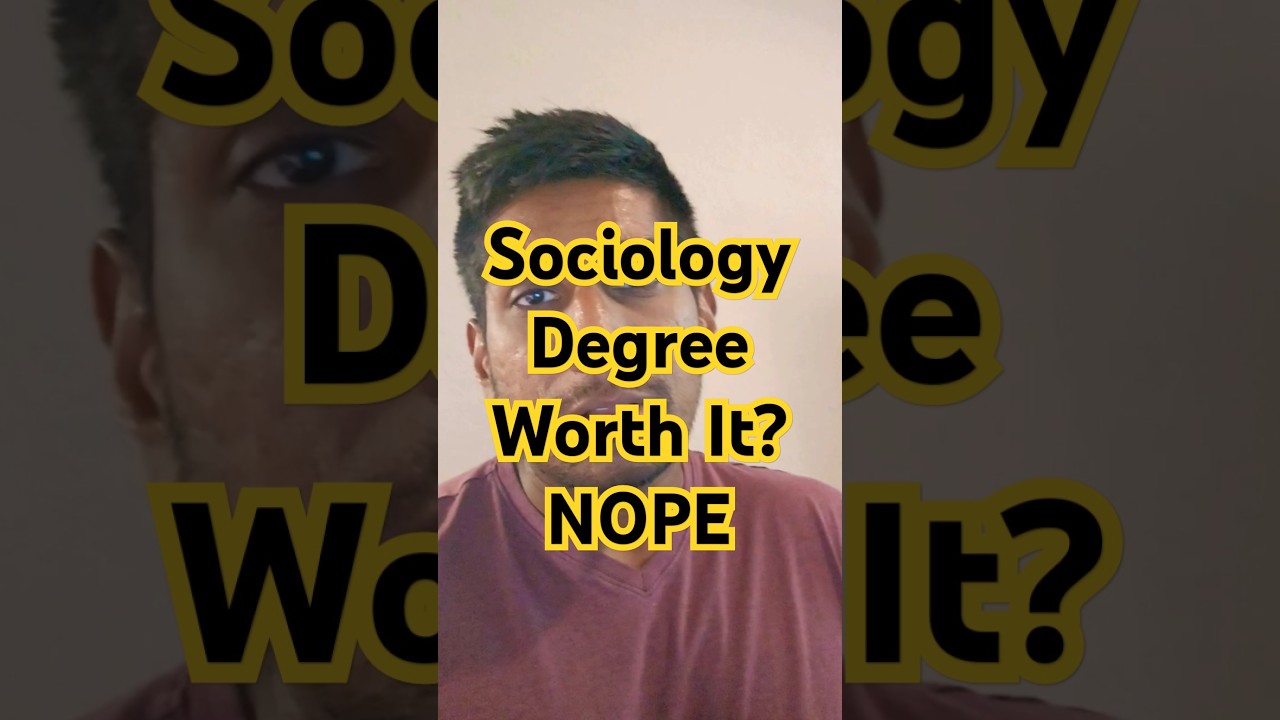 Sociology Degree Worth It?