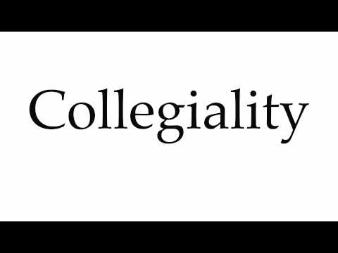 How to Pronounce Collegiality