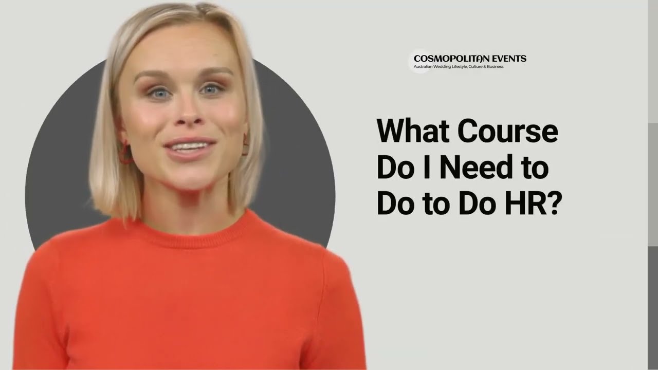 What Course Do I Need to Do to Do HR?
