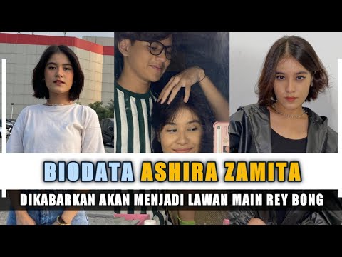 Biodata Ashira Zamita | Dikabarkan Akan Menjadi Lawan Main Rey Bong di web series Dear Strangers