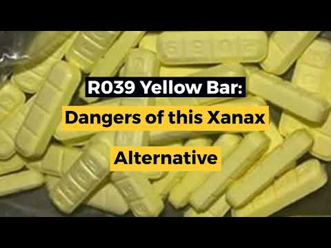 R039 Yellow Bar: Dangers of This Xanax Alternative