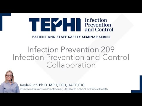 Infection Prevention and Control 209: Infection Prevention and Control Collaboration