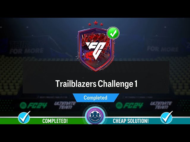 EA FC 24 Trailblazers Challenge 1 SBC tasks, rewards, and more