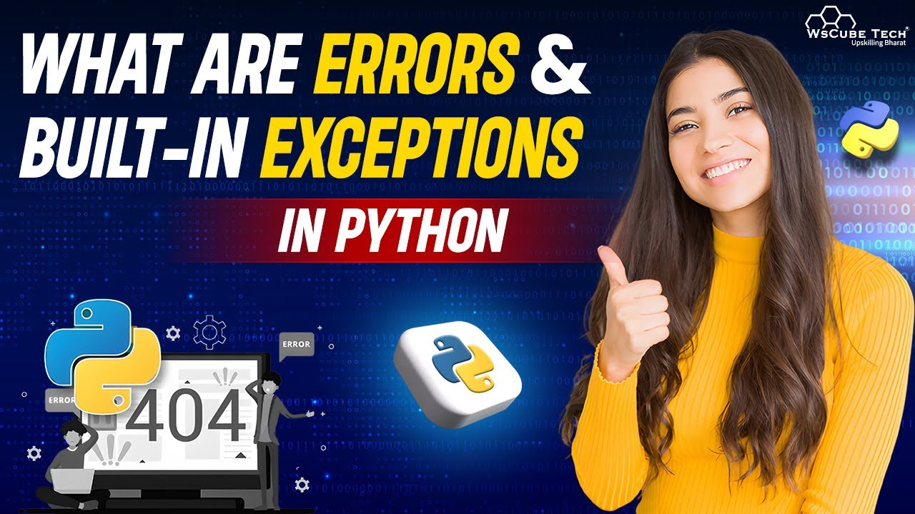 What are Errors and Built-In Exceptions in Python | Python Tutorial- Python Full Course For Beginner