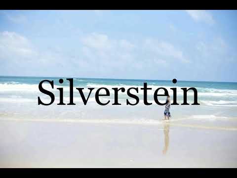How To Pronounce Silverstein🌈🌈🌈🌈🌈🌈Pronunciation Of Silverstein