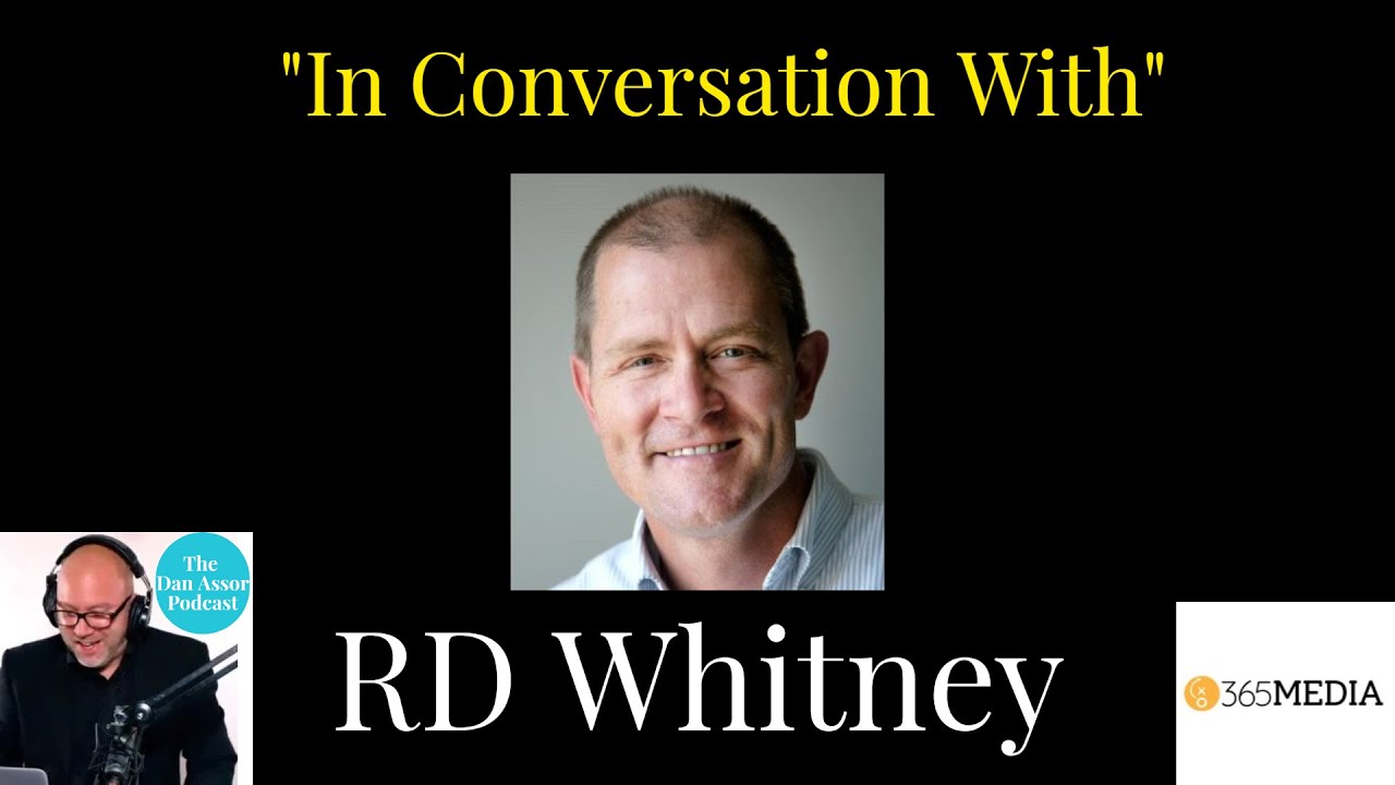 In Conversation with RD Whitney - CEO 365Media, Co-Founder Virtual Event Institute #eventprofs