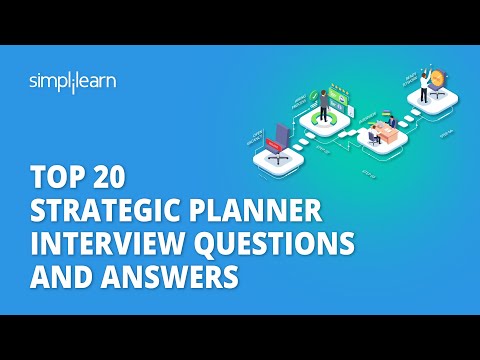 Top 20 Strategic Planner Interview Questions and Answers | Strategic Planner | Simplilearn