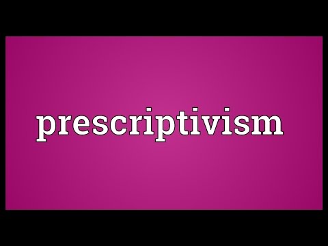 Prescriptivism Meaning