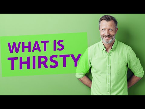Thirsty | Meaning of thirsty