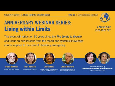 The Limits to Growth + 50: Global equity for a healthy planet - Anniversary Webinar Series Episode 1