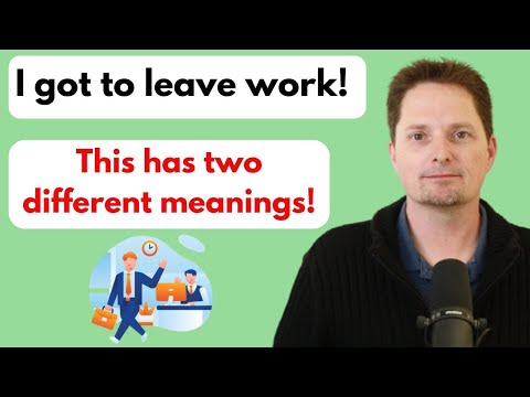 HOW TO USE GOTTA VS. GOT TO/DIFFERENT MEANINGS OF GOT TO/REAL-LIFE AMERICAN ENGLISH PRONUNCIATION