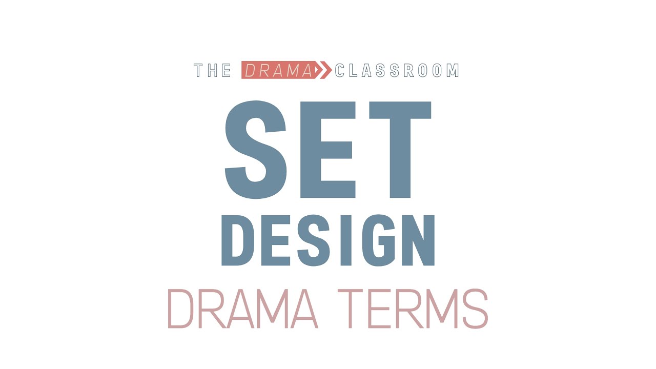 Set Design Terminology