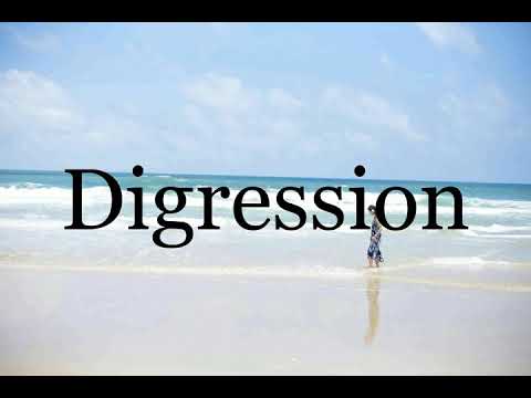 How To Pronounce Digression🌈🌈🌈🌈🌈🌈Pronunciation Of Digression