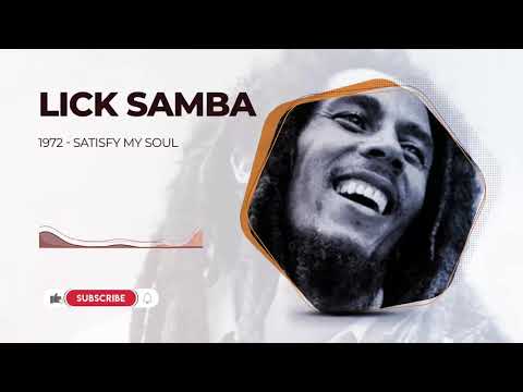 Bob Marley - Lick Samba - Satisfy My Soul (1972)