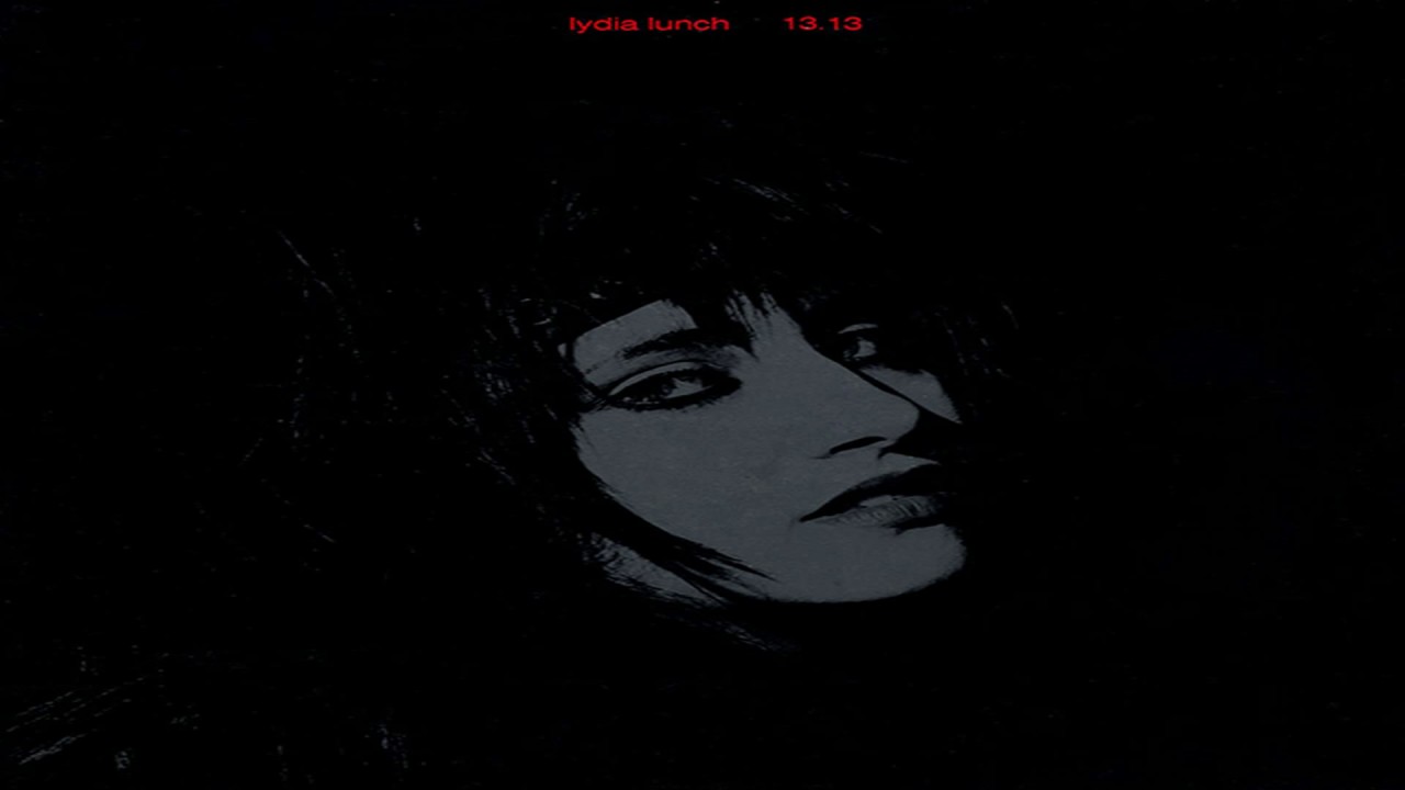 Lydia Lunch - 13.13 (Full Album)