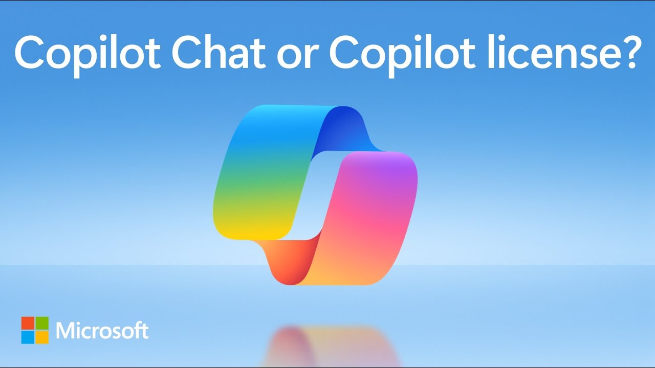 Microsoft Copilot: Choosing Between 365 Chat and Paid License...