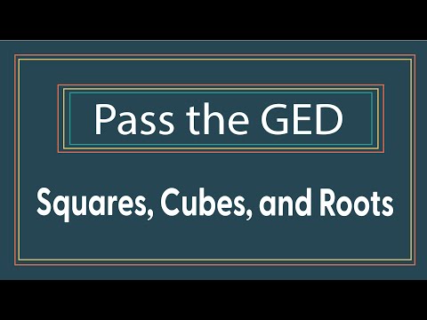 Squares, Cubes, and Roots on the Math GED