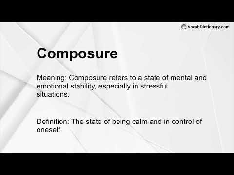 Composure Meaning