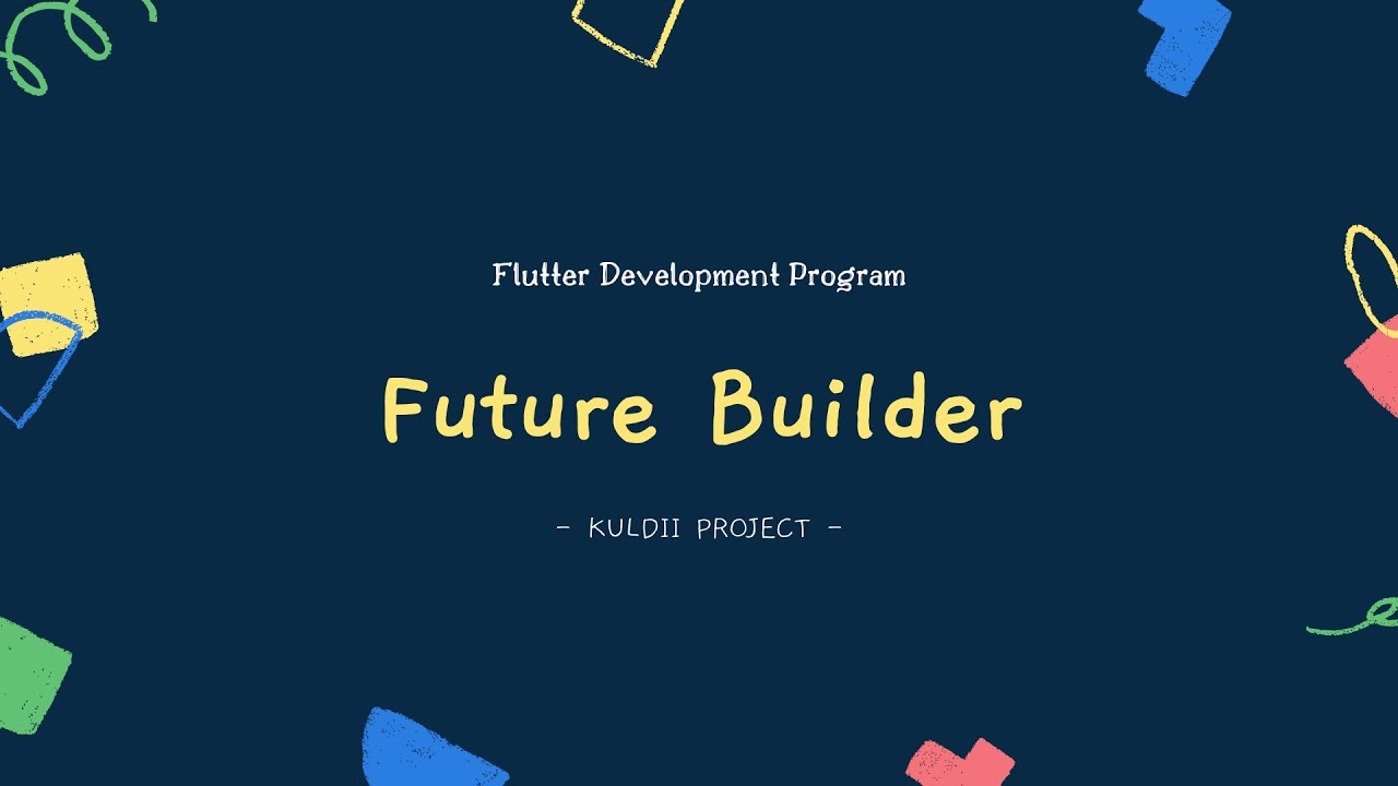 FLUTTER 52 Future Builder (Tutorial Flutter Bahasa Indonesia)