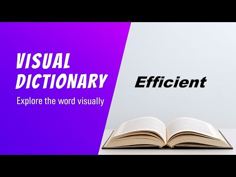 Efficient Meaning | Efficient Definition | Efficient Pronunciation | Visual Dictionary