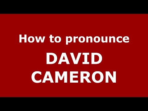 How to pronounce DAVID CAMERON (American English/US) - PronounceNames.com