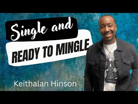 Single and Ready to Mingle