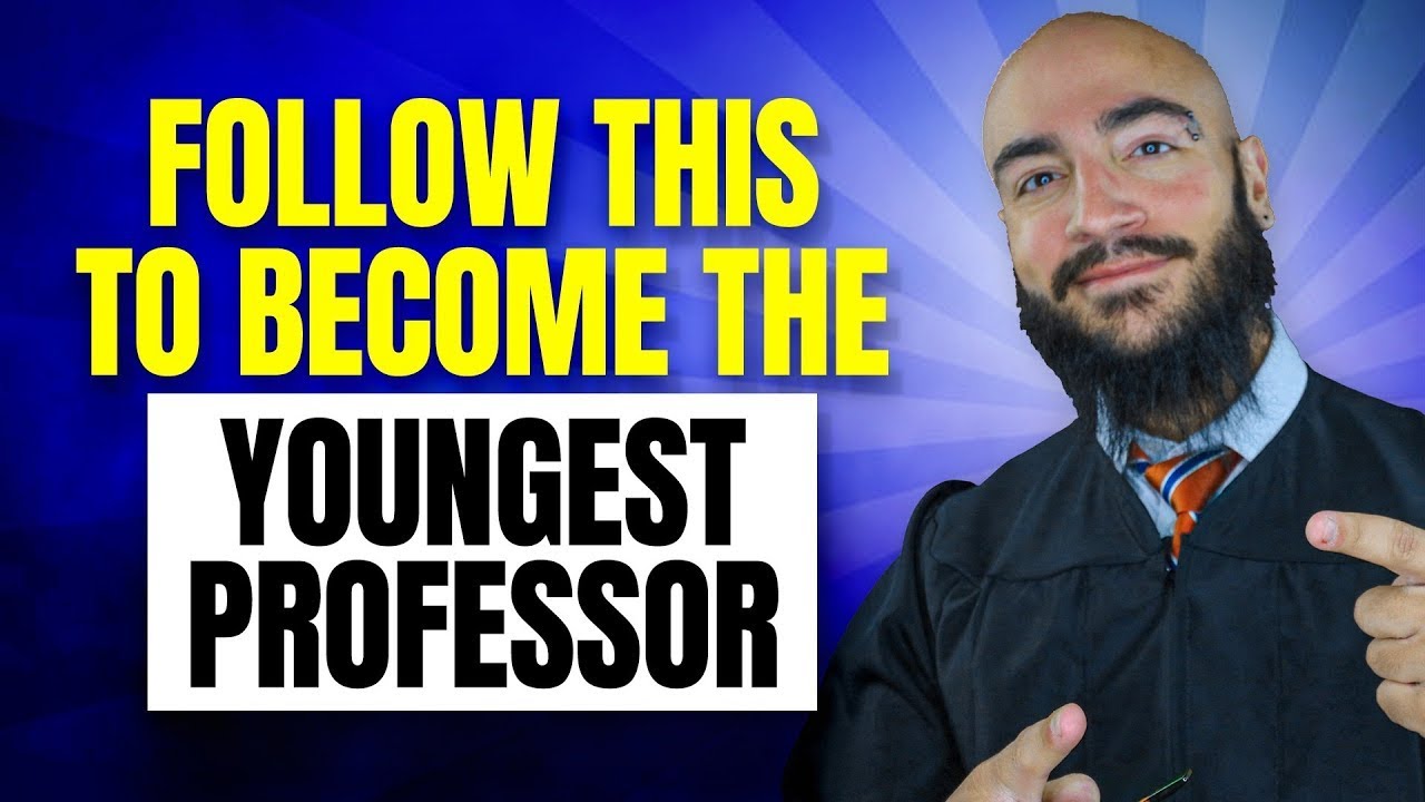 How to Be the Youngest Professor in Your Department