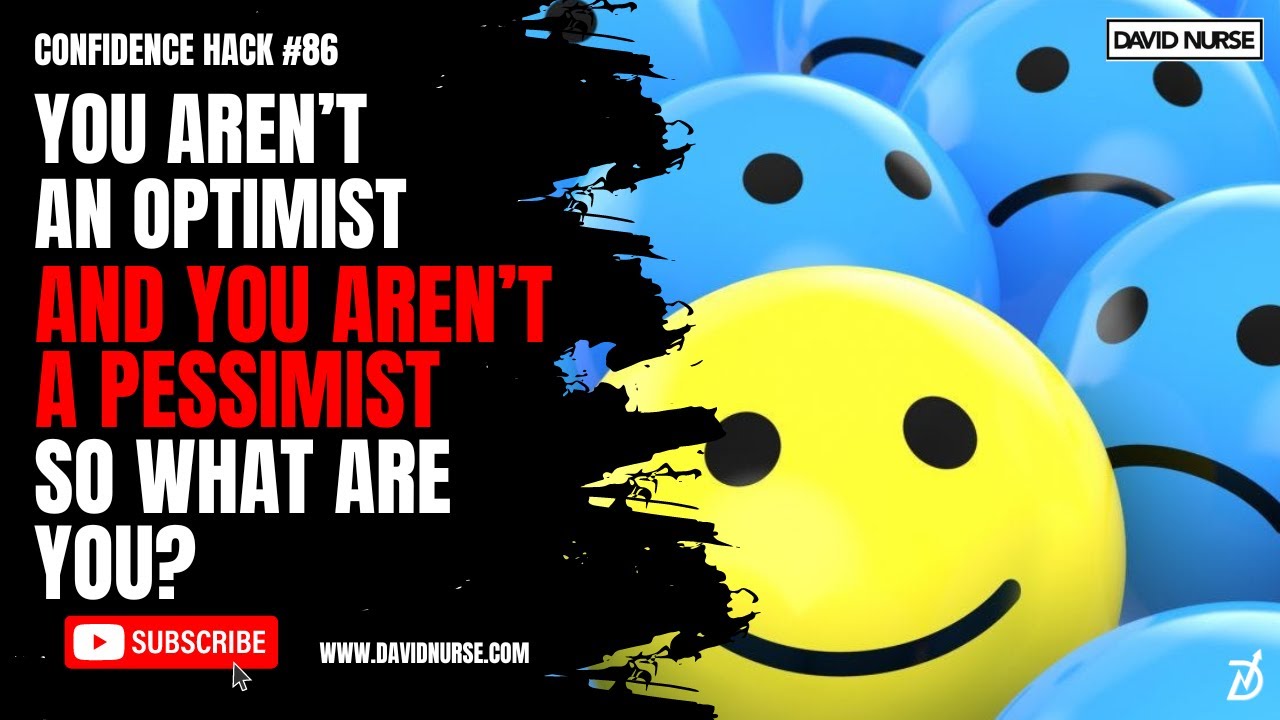 Pessimism vs. Optimism | Hack #86