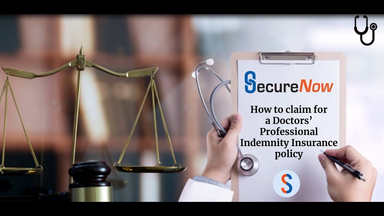 How to claim for a Doctors' Professional Indemnity insurance policy?