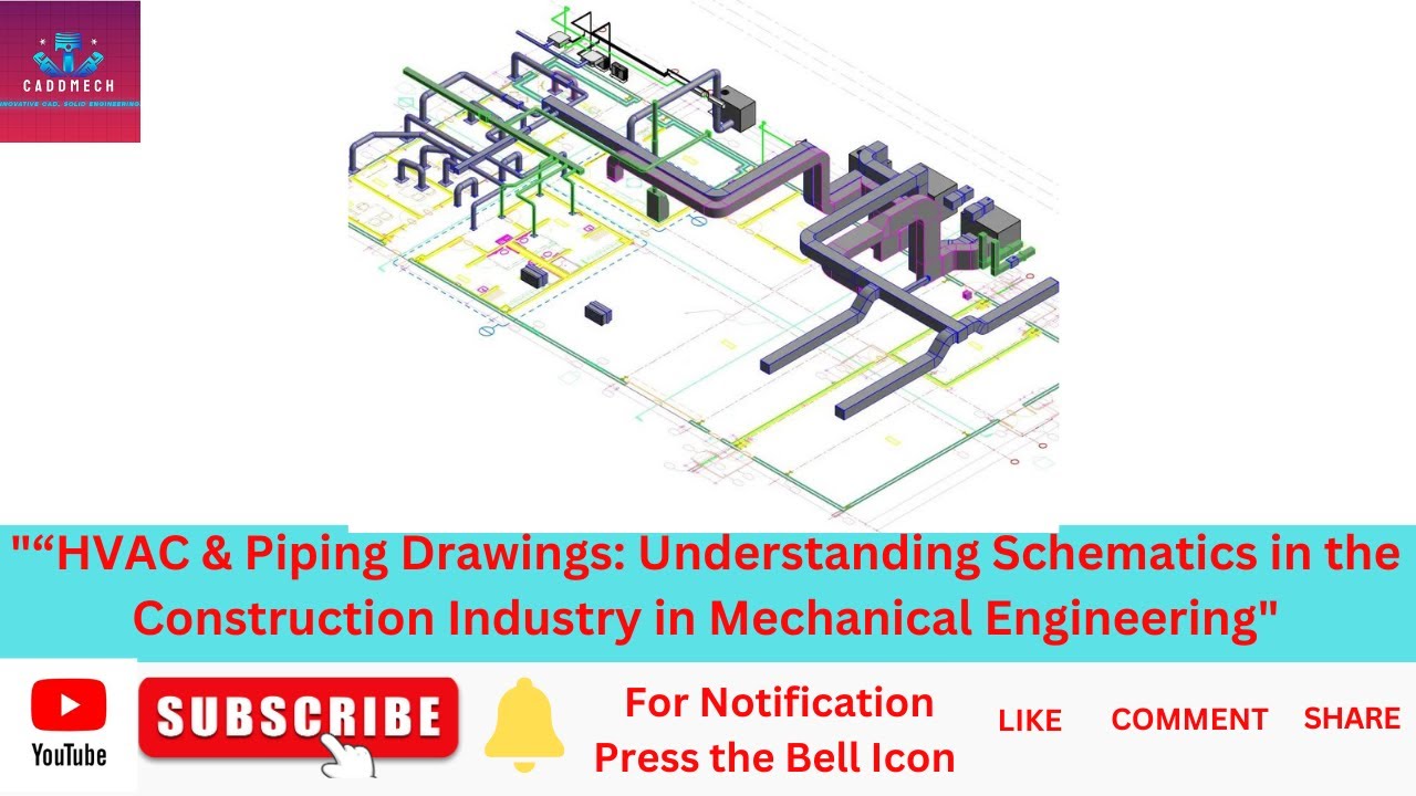 HVAC & Piping Drawings Explained  A Mech