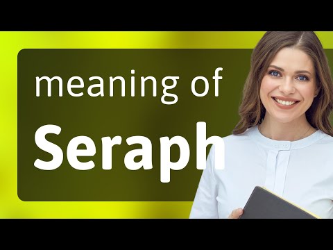 Seraph — meaning of SERAPH