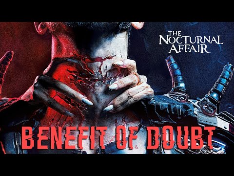 THE NOCTURNAL AFFAIR - Benefit of Doubt (Official Music Video)
